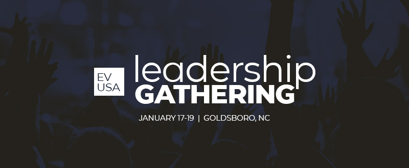 EVUSA Leadership Gathering 2022 – Iglesia Casa de Dios